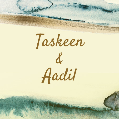 Taskeen & Aadil - Wedding Invitation Taskeen & Aadil - Wedding Invitation