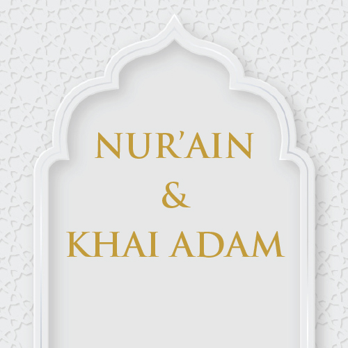 Nur’Ain & Khai Adam - Solemnisation Invitation